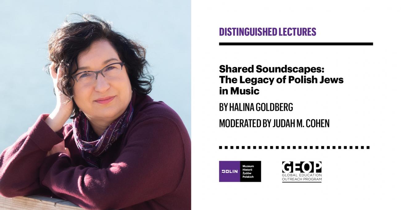 Shared Soundscapes: The Legacy of Polish Jews in Music w/ Halina ...