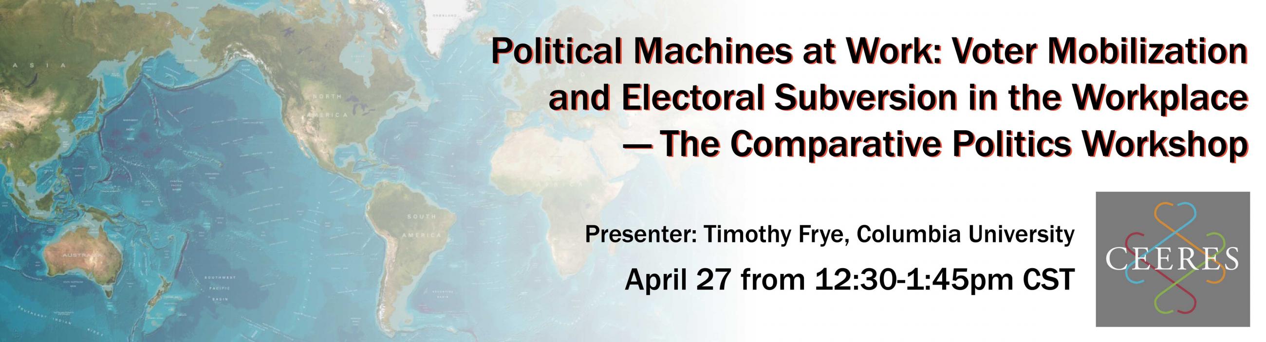 Political Machines at Work: Voter Mobilization and Electoral Subversion ...