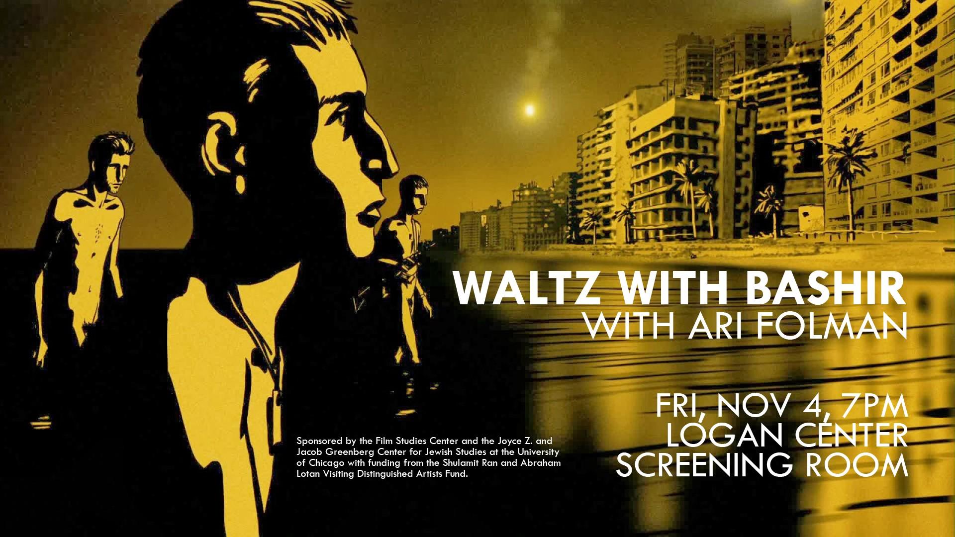 Waltz with Bashir screening and discussions with director Ari Folman ...