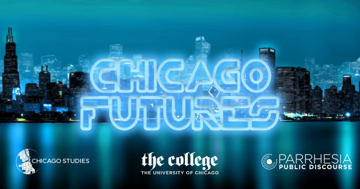 Imagining our Emergent City | Chicago Studies | The University of Chicago