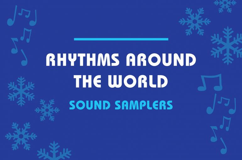 College Winterfest 2021 – PLAY: Rhythms Around the World | Music Department